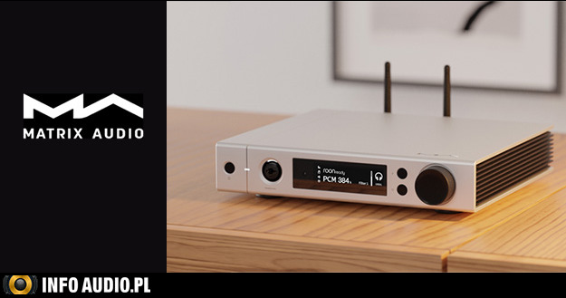 Jakie jest nowoczesne audio? Matrix Audio proponuje BEZ kompromisów ...